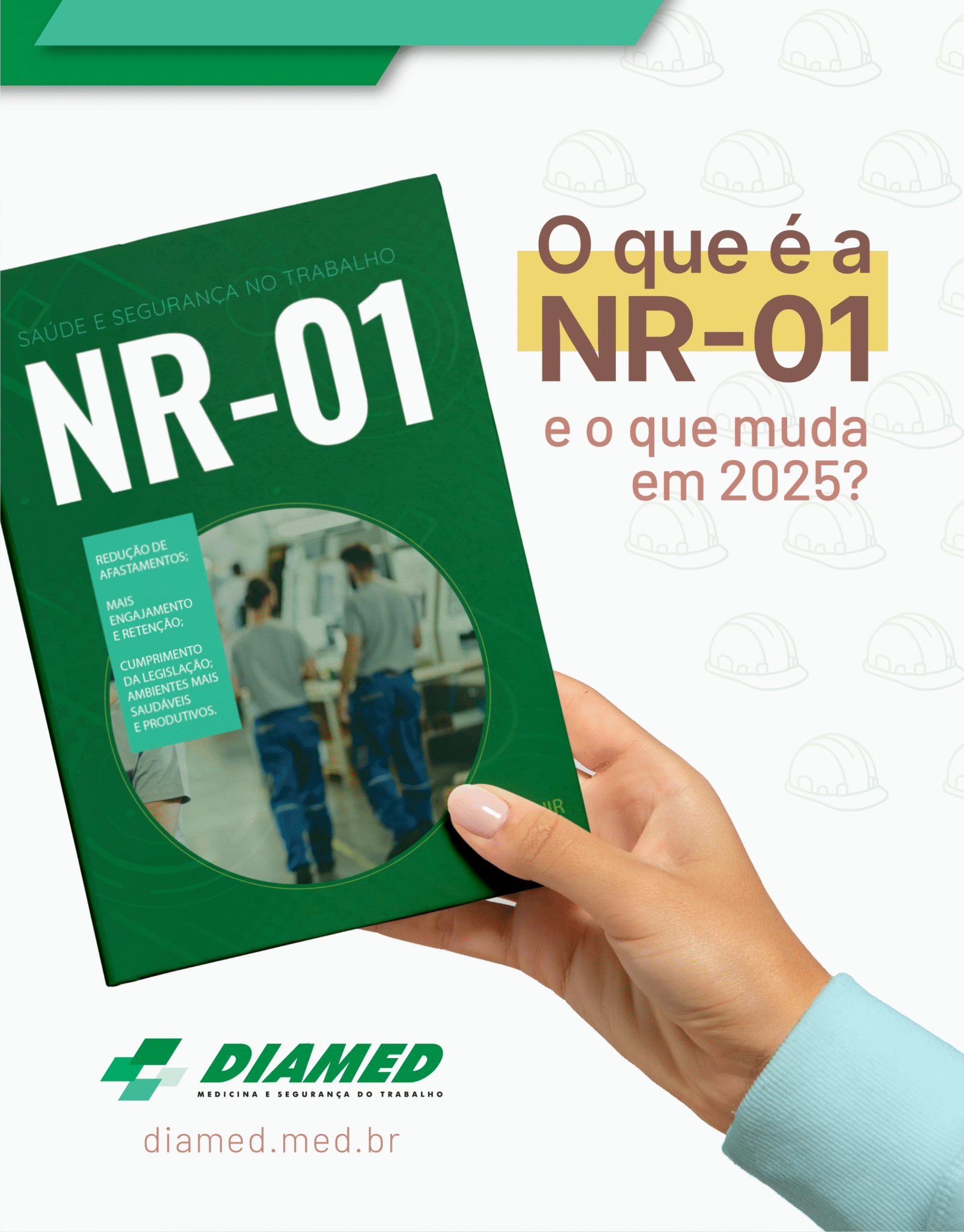 O que é a NR-01 e o que muda em 2025? - Diamed